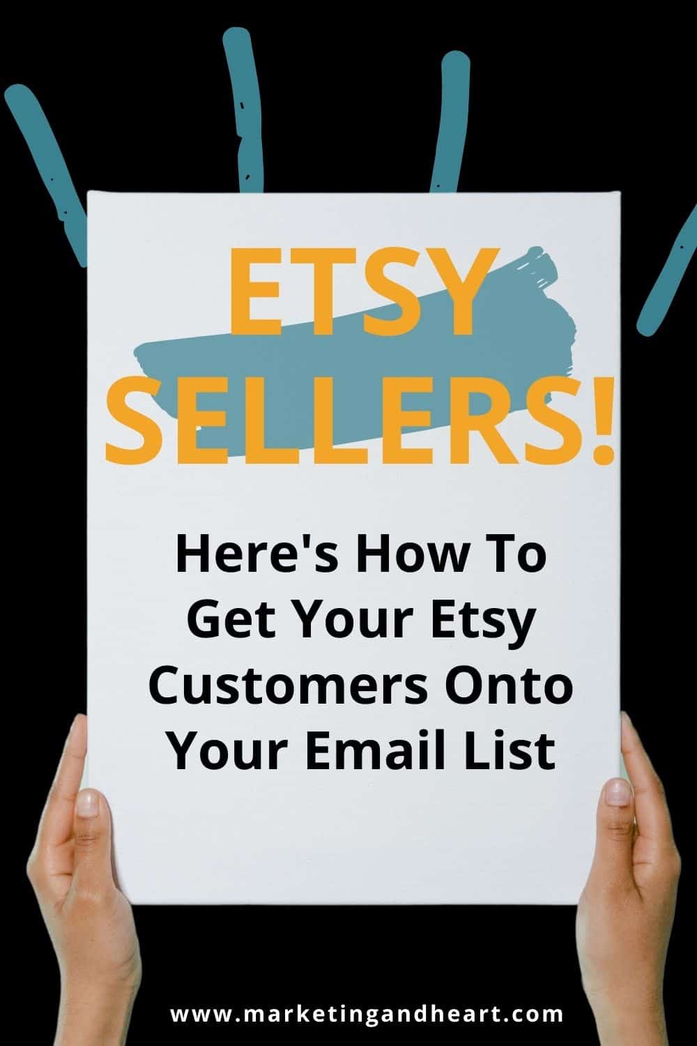 The Ultimate Guide To Etsy Email Marketing - Marketing and Heart